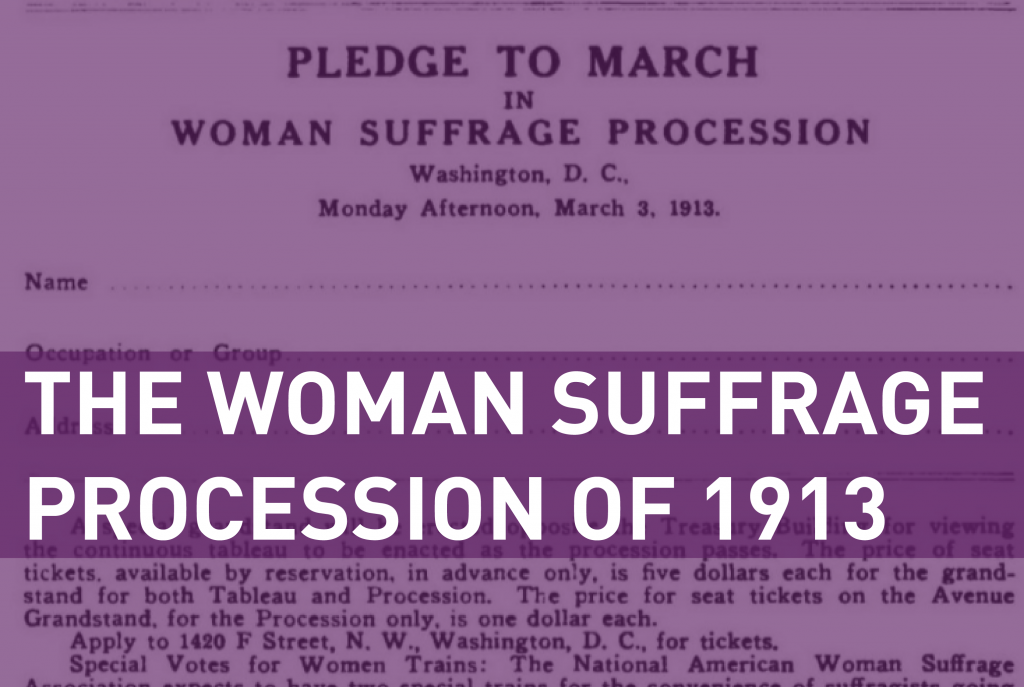 11 Primary Source Documents to Mark the Anniversary of the 1913 Woman ...